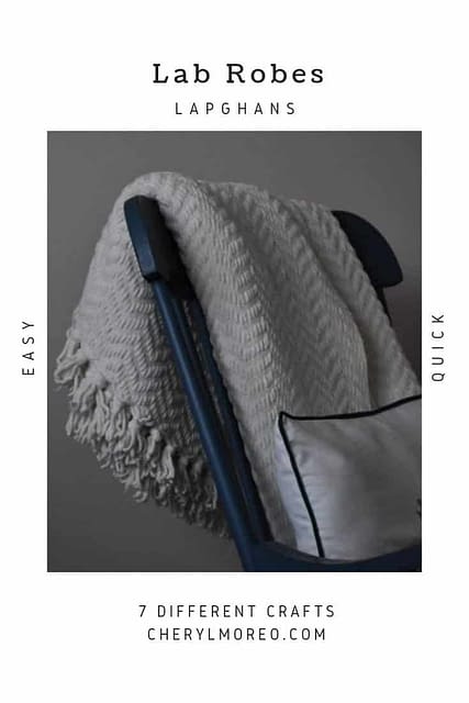 7 Lap Robe Patterns Using Different Crafts - Cheryl Moreo